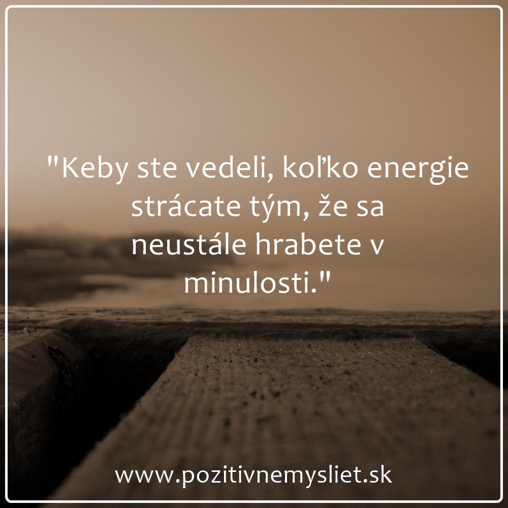 Citát 023 o minulosti - Pozitivnemysliet.sk